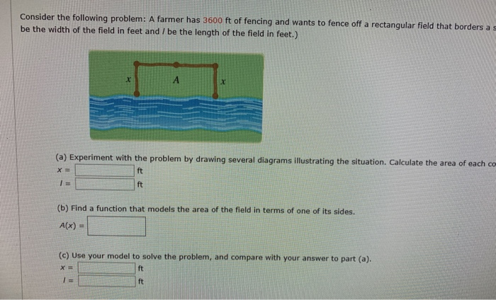 Solved a farmer has 3600 feet of fencing and wants to fence | Chegg.com