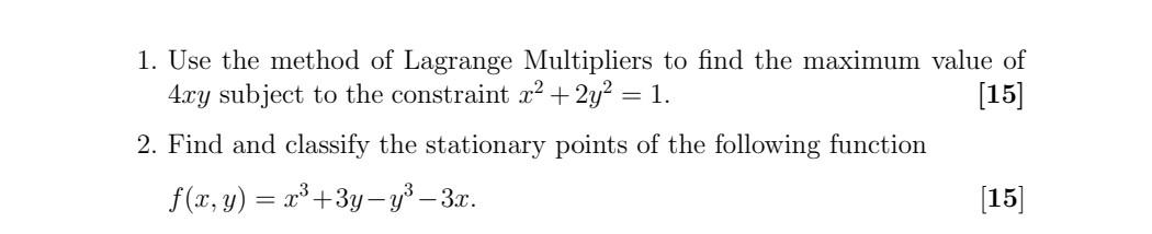 Solved 1. Use the method of Lagrange Multipliers to find the | Chegg.com