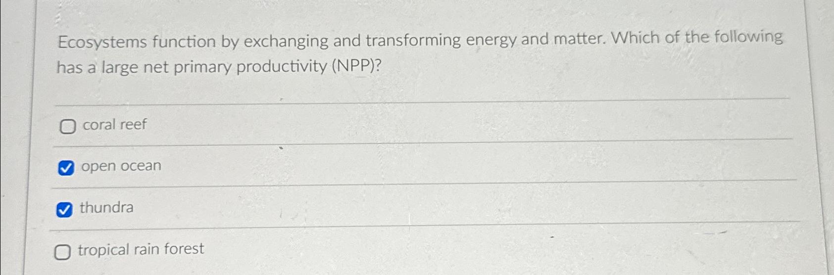 Solved Ecosystems function by exchanging and transforming | Chegg.com