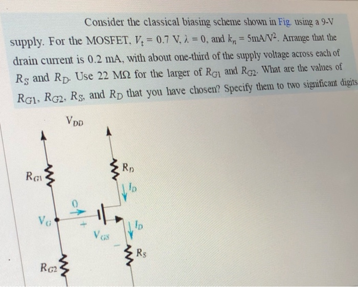 Solved Consider the classical biasing scheme shown in Fig. | Chegg.com