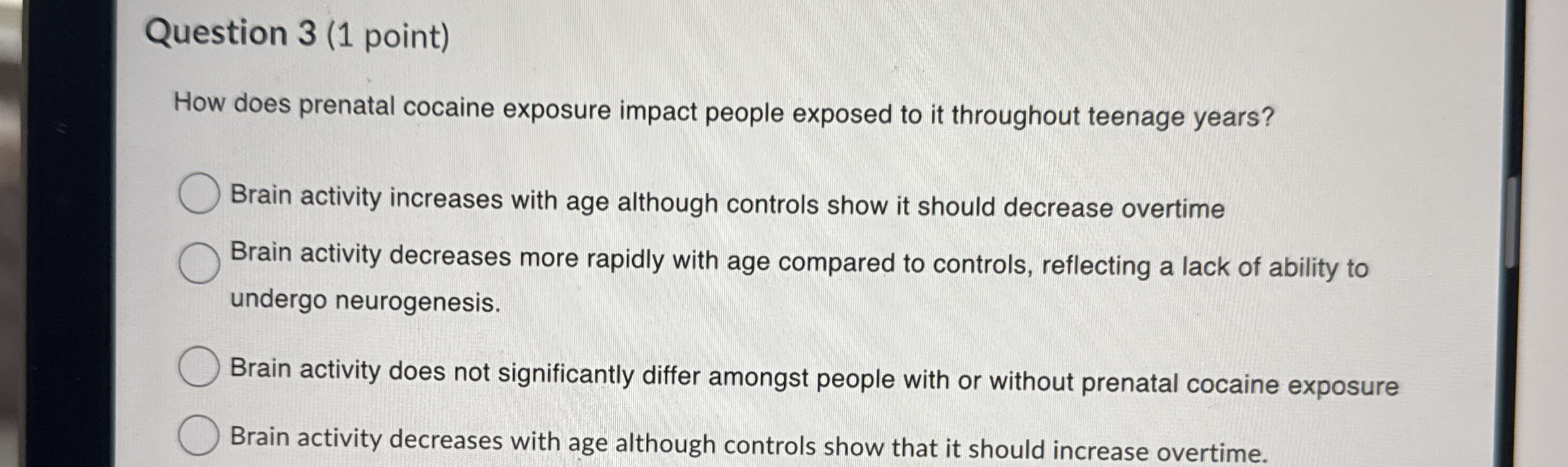 Solved Question 3 (1 ﻿point)How does prenatal cocaine | Chegg.com