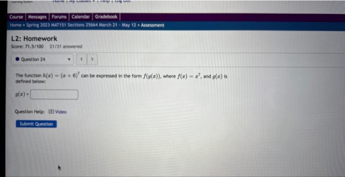 Solved The function h(x)=(x+6)7 can be expressed in the form | Chegg.com