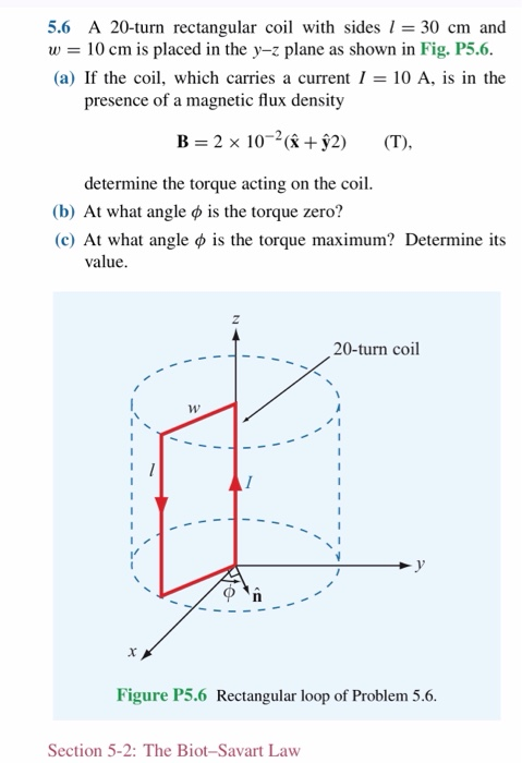 Solved 5.6 A 20-turn rectangular coil with sides 1 = 30 cm | Chegg.com