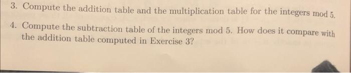 Solved 3. Compute the addition table and the multiplication | Chegg.com