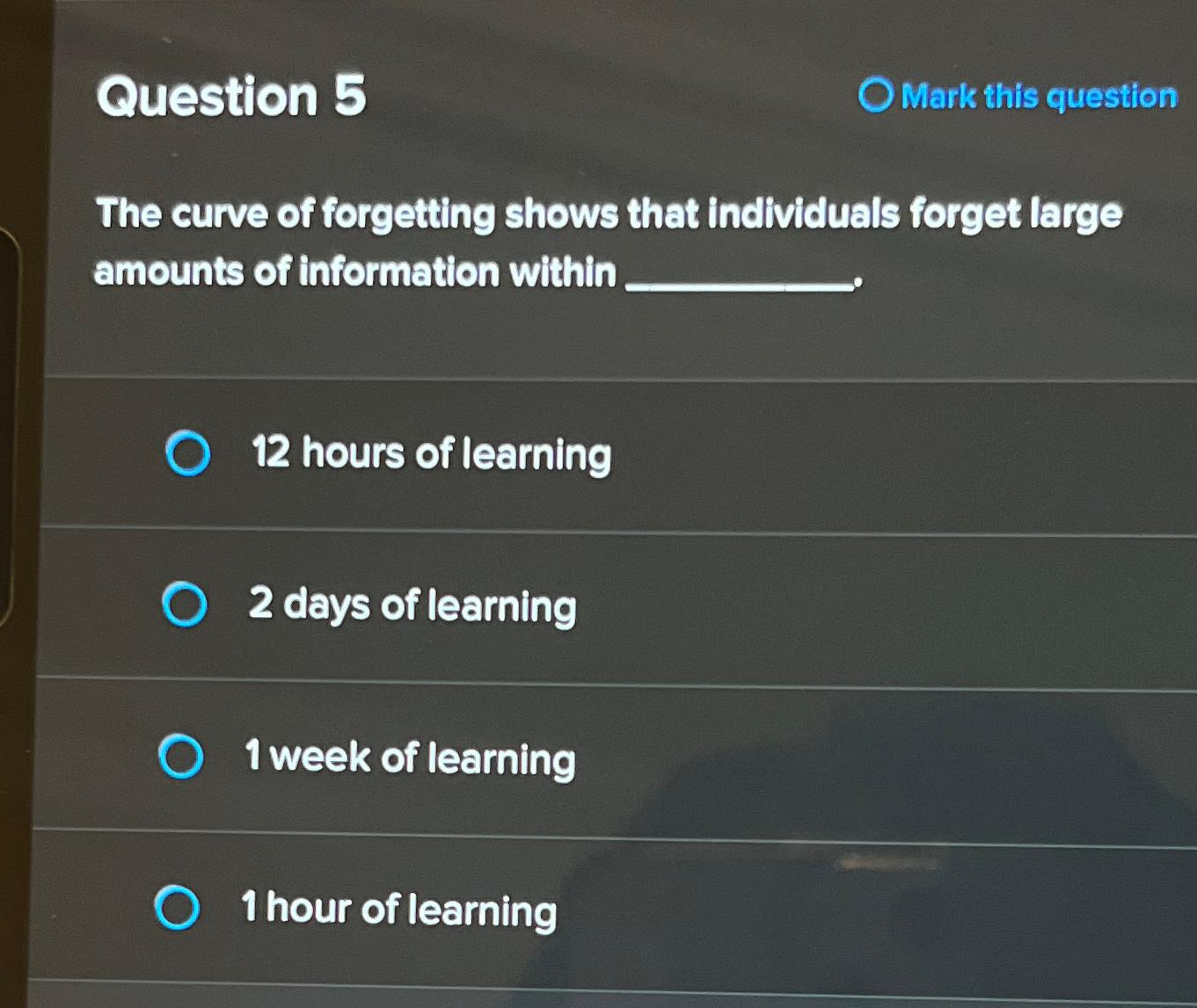 Solved Question 5Mark this questionThe curve of forgetting | Chegg.com