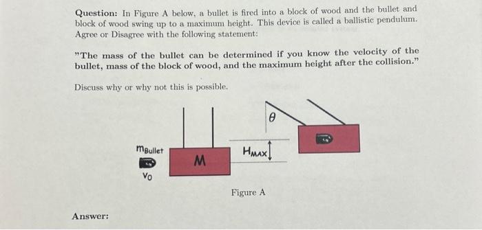 Solved Question: In Figure A below, a bullet is fired into a | Chegg.com