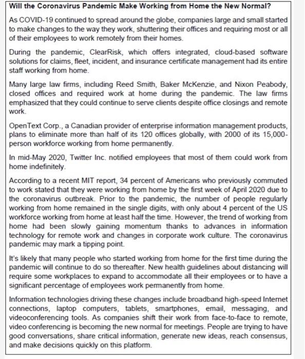 Solved Will the Coronavirus Pandemic Make Working from Home | Chegg.com