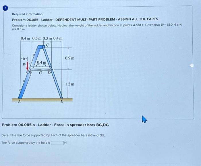Solved ! Required information Problem 06.085 - Ladder - | Chegg.com
