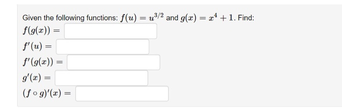 Solved Given the following functions: f(u) = tan(u) and g(x) | Chegg.com