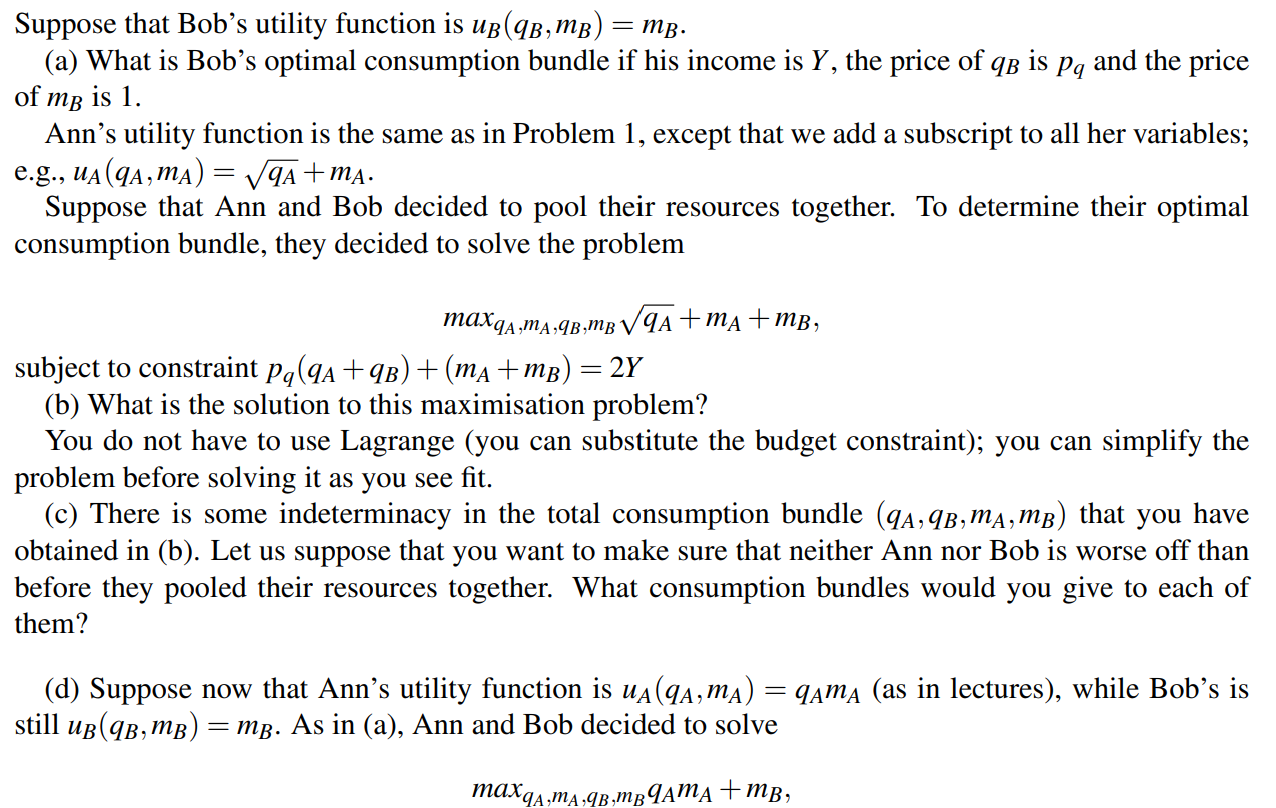 Solved Suppose that Bob's utility function is | Chegg.com