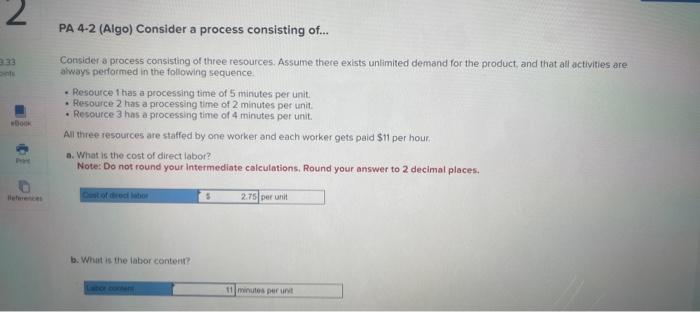 Solved PA 4-2 (Aigo) Consider a process consisting of... | Chegg.com