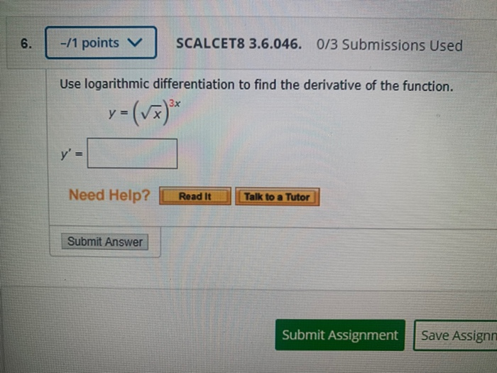 Solved -/1 points y SCALCET8 3.6.046. 0/3 Submissions Used | Chegg.com