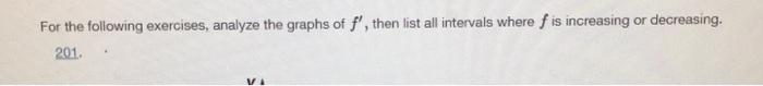 Solved For the following exercises, analyze the graphs of | Chegg.com