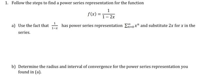 Solved 1. Follow the steps to find a power series | Chegg.com