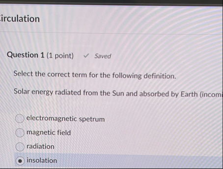 Solved irculationQuestion 1 (1 ﻿point) ﻿SavedSelect the | Chegg.com