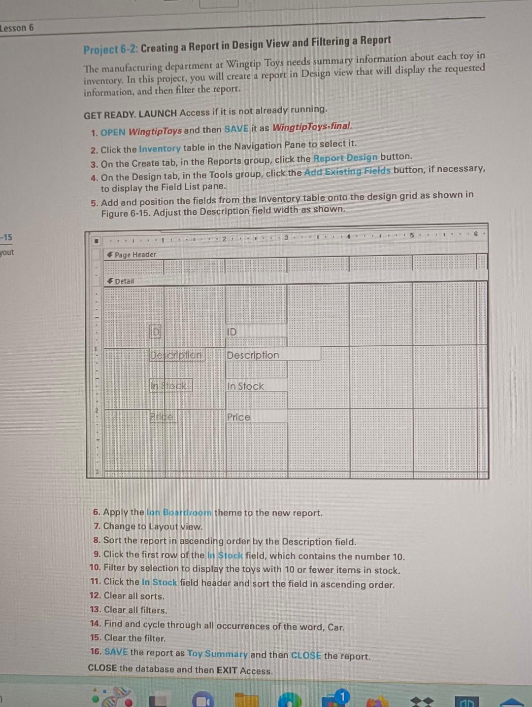 Solved Project 6-2: Creating a Report in Design View and | Chegg.com