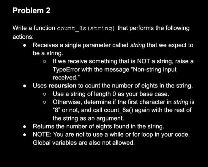 Solved Write a function count_8s (string) that performs the | Chegg.com