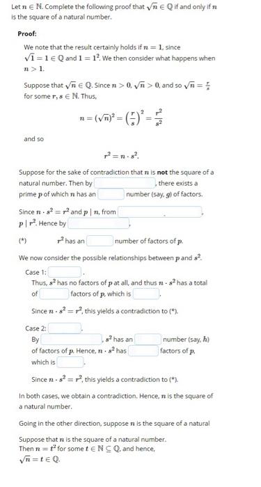 Solved Let n∈N. Complete the following proof that n∈Q if and | Chegg.com