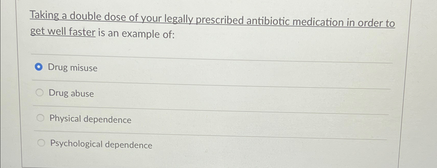 Solved Taking a double dose of your legally prescribed | Chegg.com