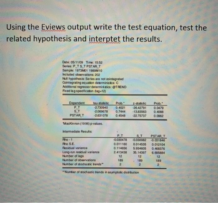 Using the Eviews output write the test equation, test | Chegg.com