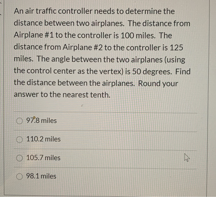Solved An air traffic controller needs to determine the | Chegg.com