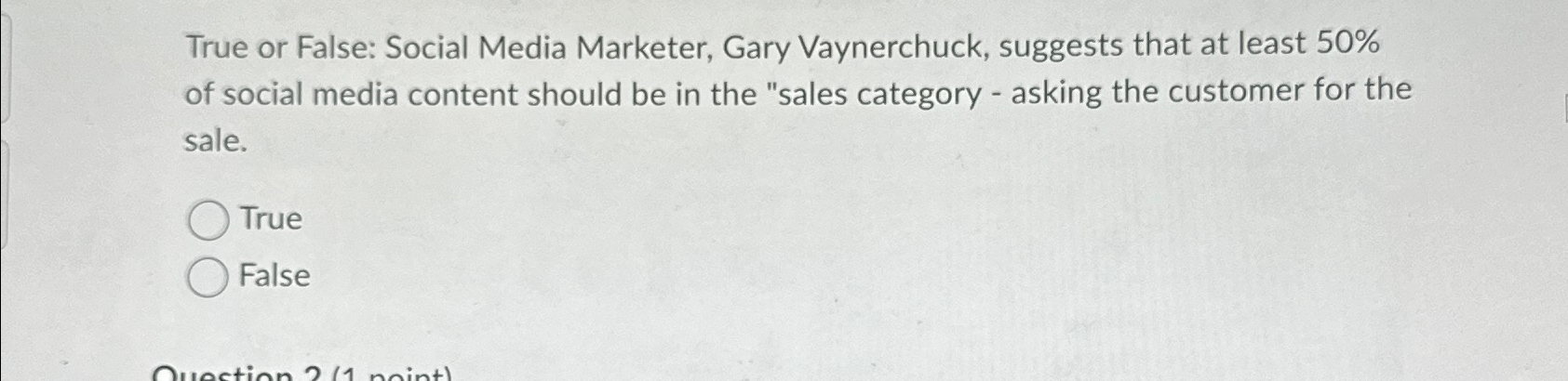Solved True or False: Social Media Marketer, Gary | Chegg.com