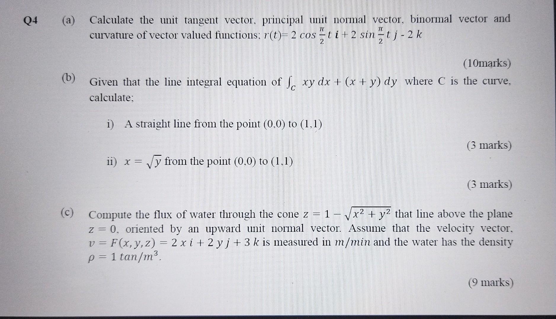 Solved (a) Calculate the unit tangent vector, principal unit | Chegg.com