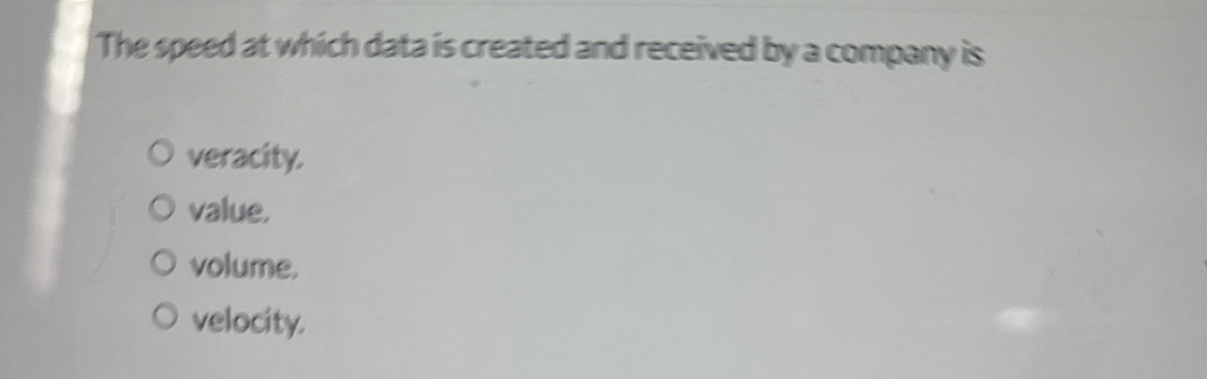 Solved The speed at which data is created and received by a | Chegg.com