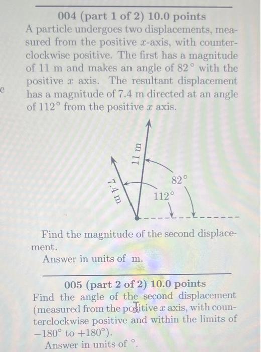 Solved e 004 (part 1 of 2) 10.0 points A particle undergoes | Chegg.com