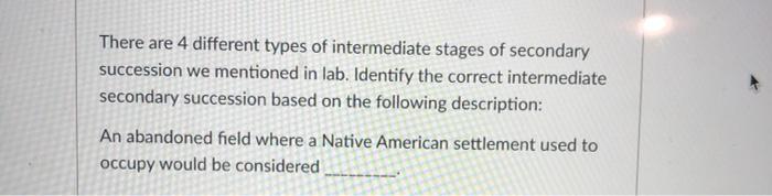Solved There are 4 different types of intermediate stages of | Chegg.com