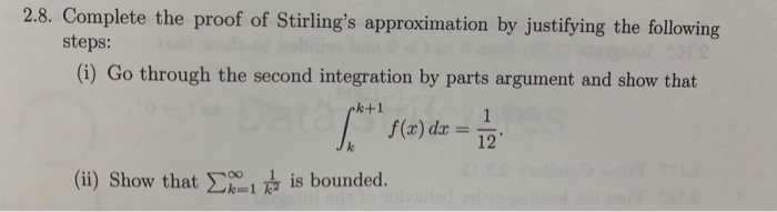 Solved 2.8. Complete the proof of Stirling's approximation | Chegg.com