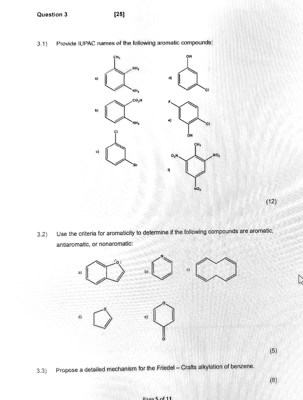 Solved Question 3[25]3.1) ﻿Provide IUPAC names of the | Chegg.com