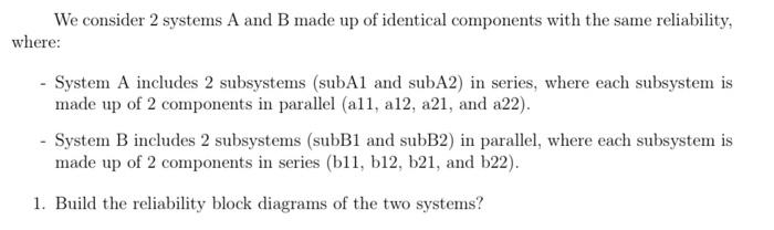 Solved We consider 2 systems A and B made up of identical | Chegg.com
