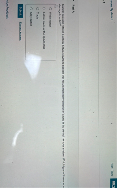 [Solved]: rvous System II Hide Timer 11 Part A Multiple scle