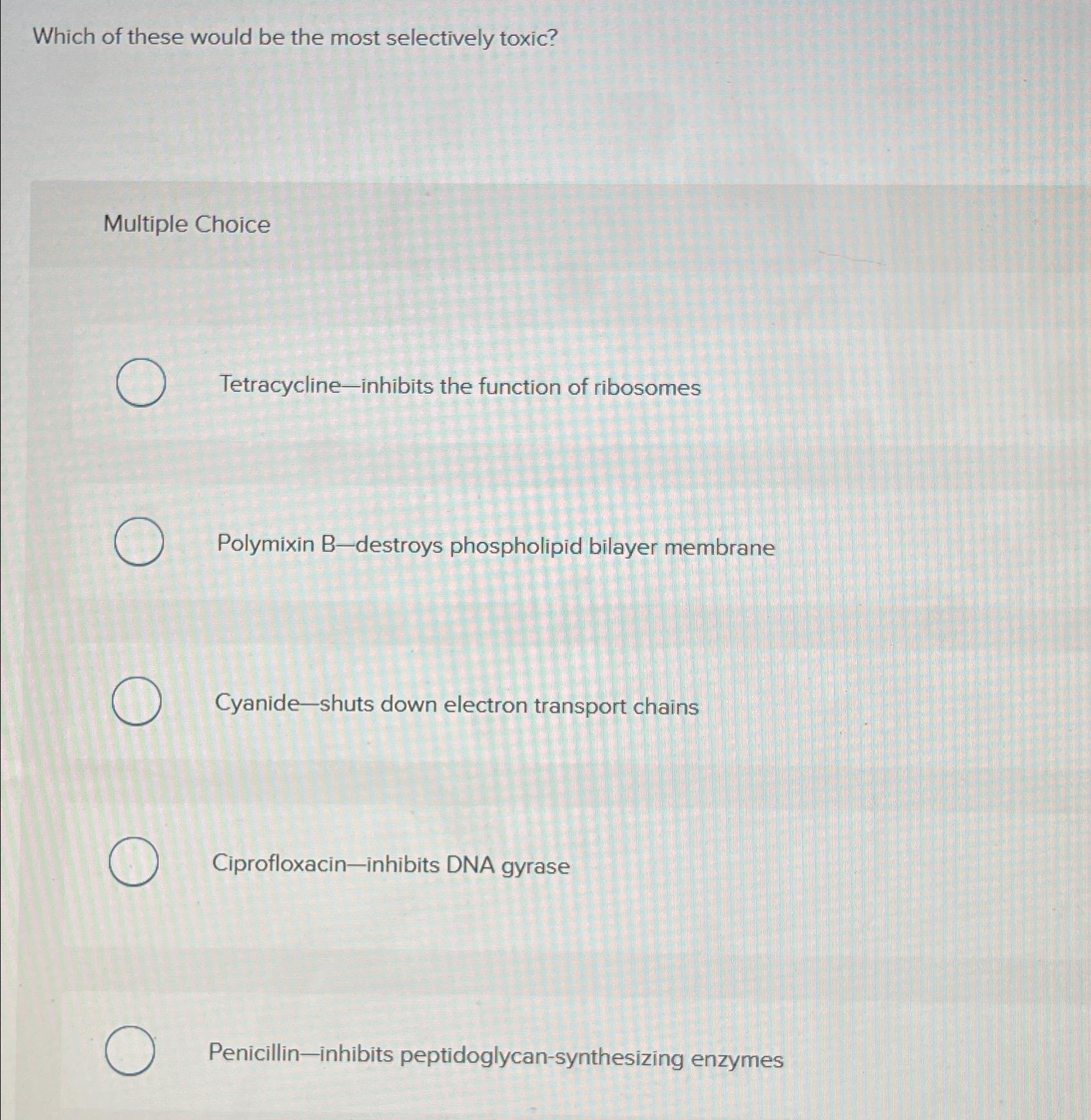 Solved Which of these would be the most selectively | Chegg.com