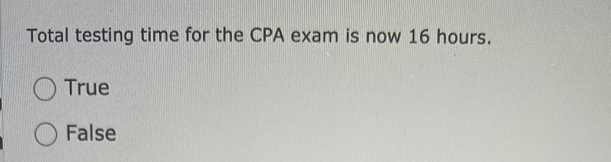 Solved Total testing time for the CPA exam is now 16 | Chegg.com