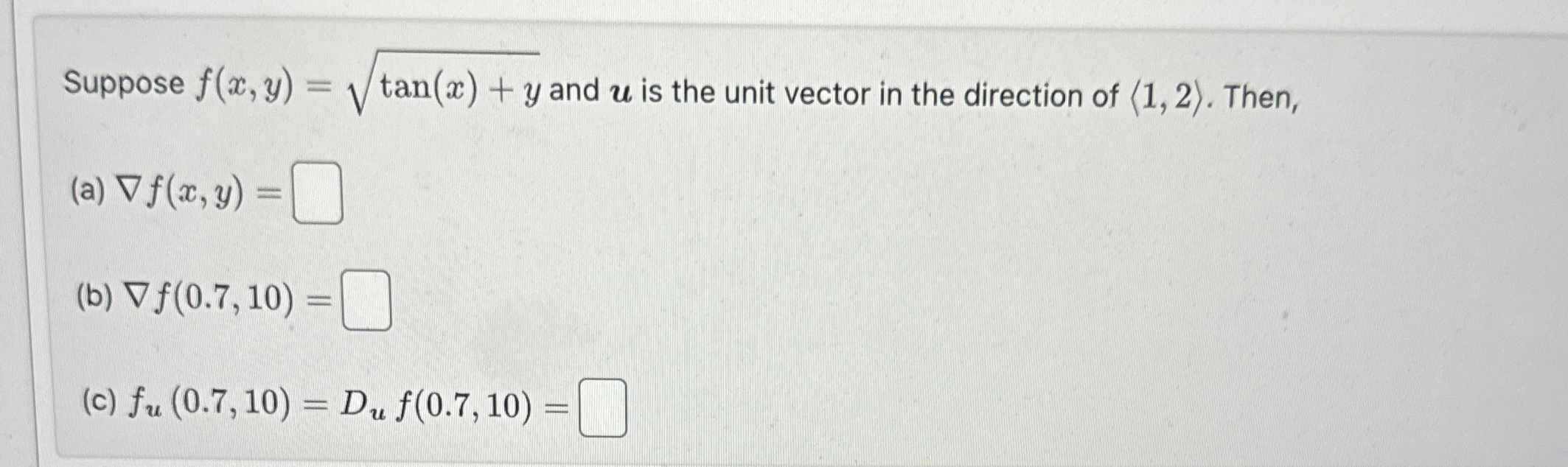Solved Suppose f(x,y)=tan(x)+y2 ﻿and u ﻿is the unit vector | Chegg.com
