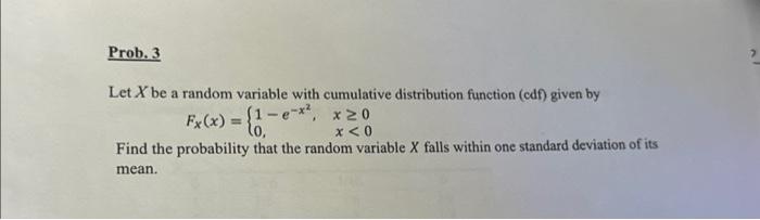 Solved Let X be a random variable with cumulative | Chegg.com