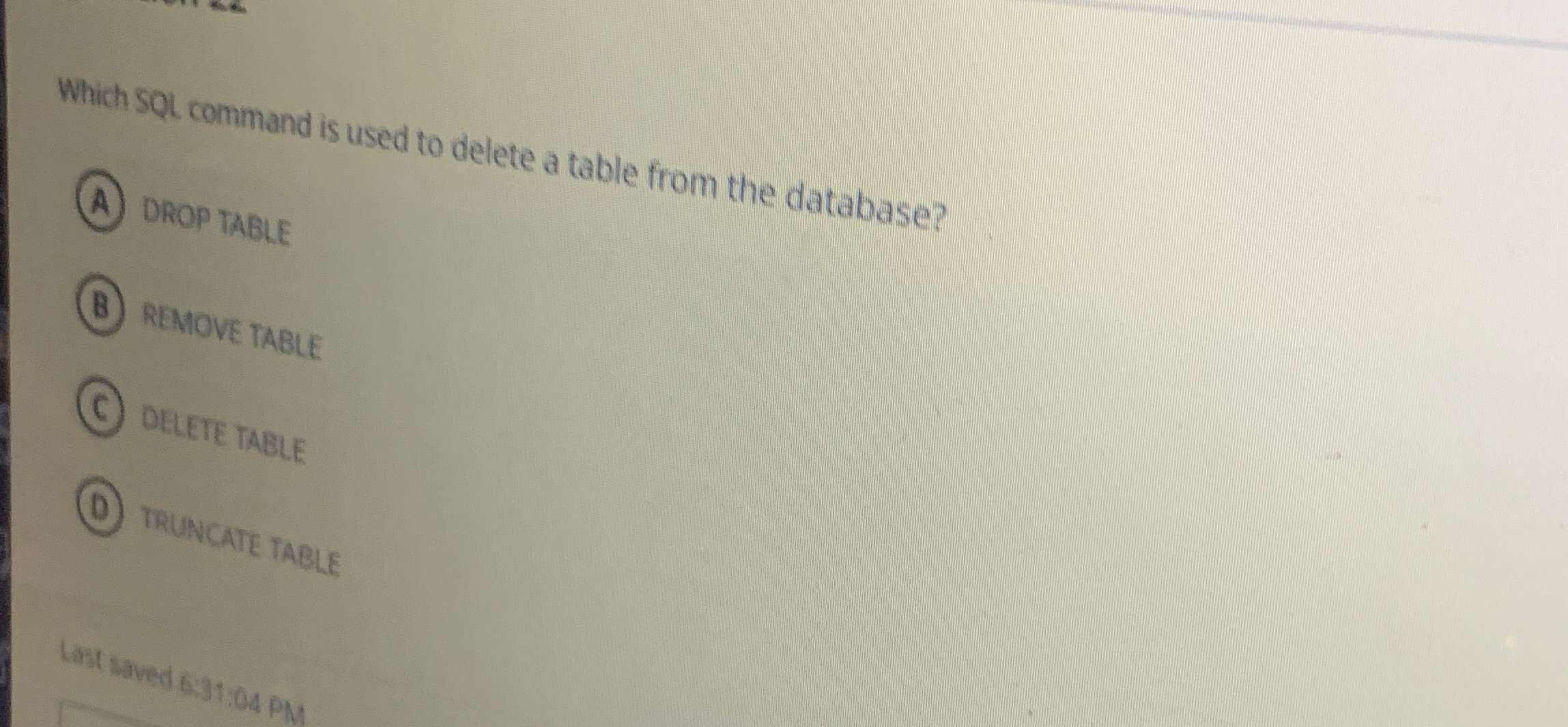 Solved Which squ command is used to delete a table from the | Chegg.com