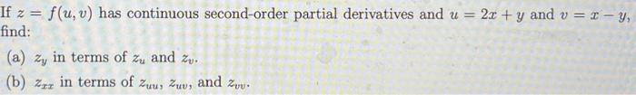 Solved If z=f(u,v) has continuous second-order partial | Chegg.com