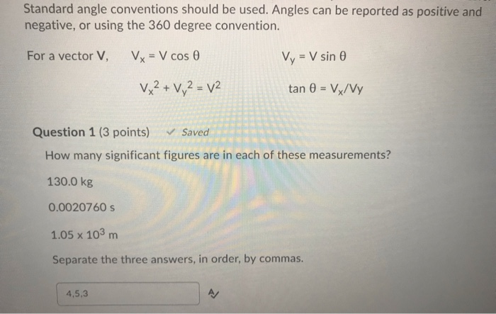 Solved Standard angle conventions should be used. Angles can | Chegg.com
