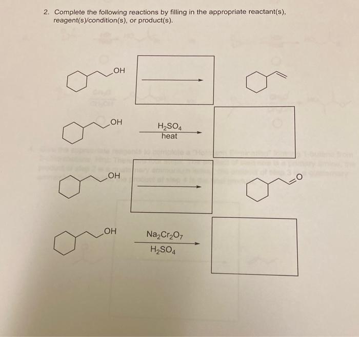 Solved 2. Complete the following reactions by filling in the | Chegg.com
