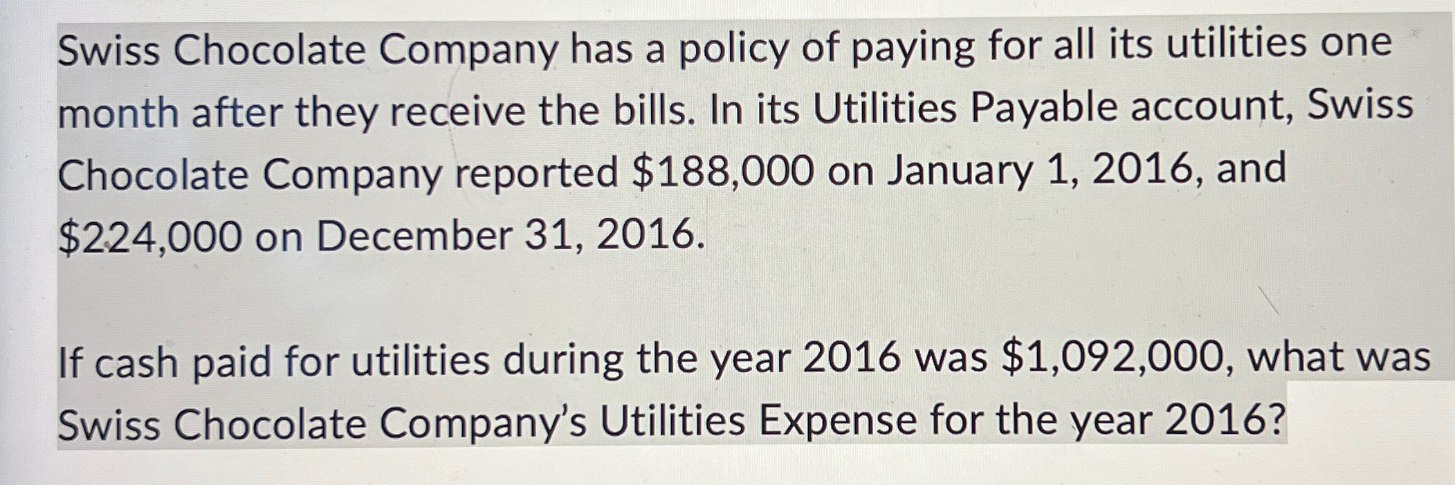 Solved Swiss Chocolate Company has a policy of paying for | Chegg.com