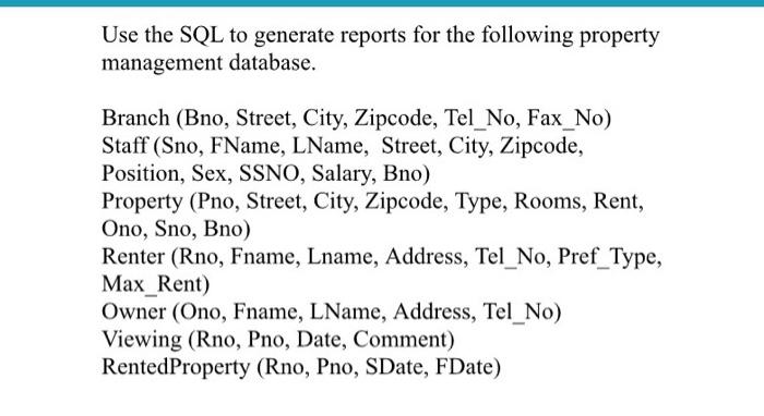 Use the SQL to generate reports for the following | Chegg.com