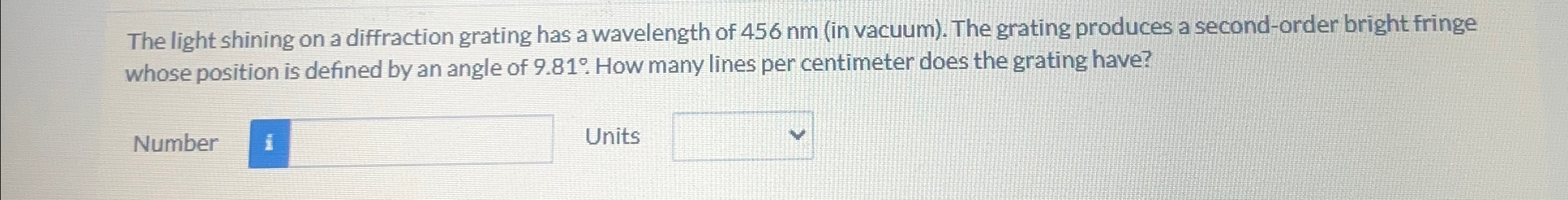 Solved The light shining on a diffraction grating has a | Chegg.com