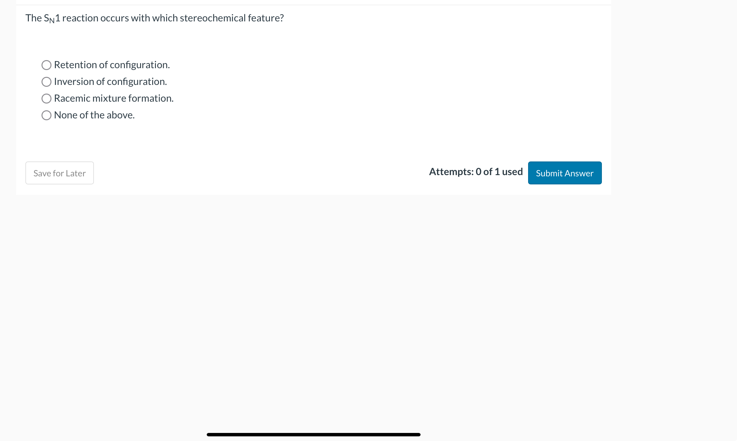 Solved The SN1 ﻿reaction occurs with which stereochemical | Chegg.com