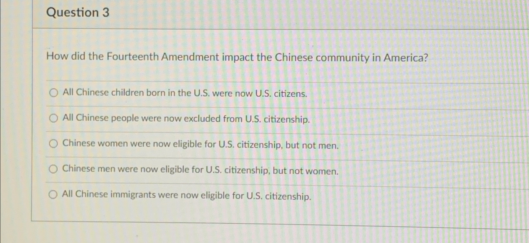 Solved Question 3How did the Fourteenth Amendment impact the | Chegg.com