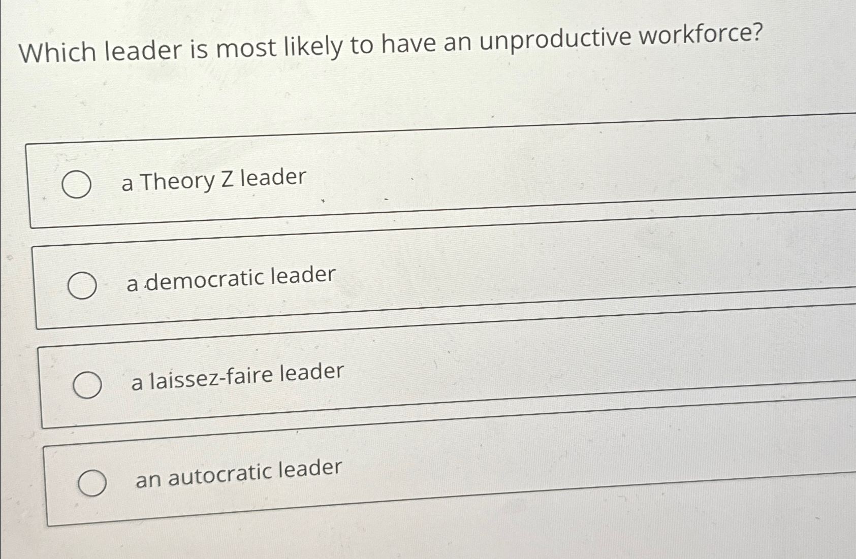 Solved Which leader is most likely to have an unproductive | Chegg.com