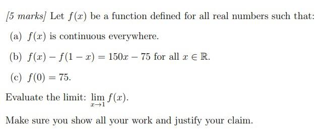 Solved [5 marks] Let f(x) be a function defined for all real | Chegg.com
