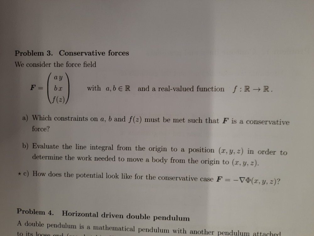 Solved Problem 3. Conservative forces We consider the force | Chegg.com